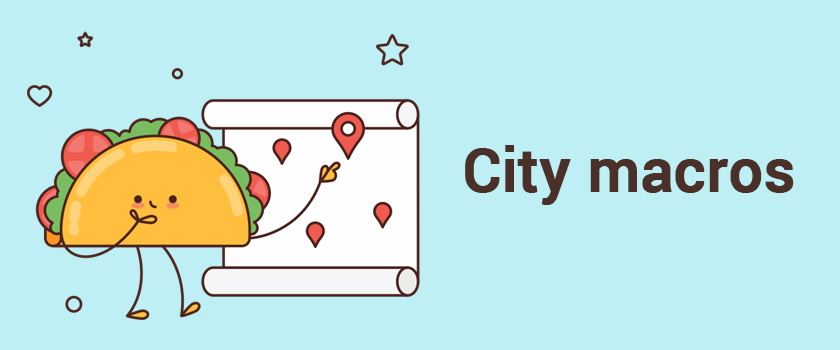 City macros – TacoLoco Blog